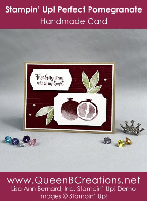 Perfect Pomegranate Card | Queen B Creations